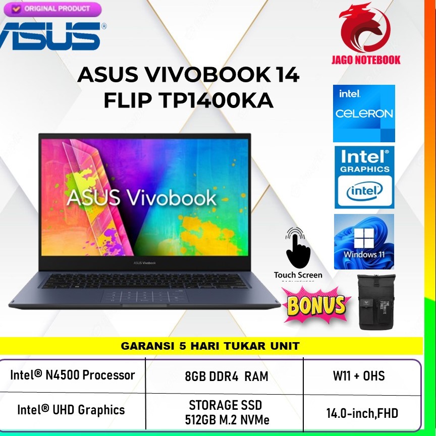 Jual ASUS VIVOBOOK 14 FLIP TP1400KA TOUCH N4500 8GB 512GB W11+OHS 14 ...