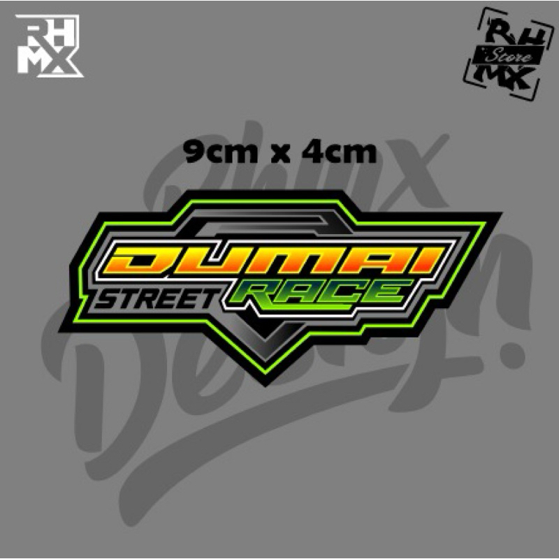 Jual sticker DUMAI STREET RACE racing pack motor viral terbaru stiker ...