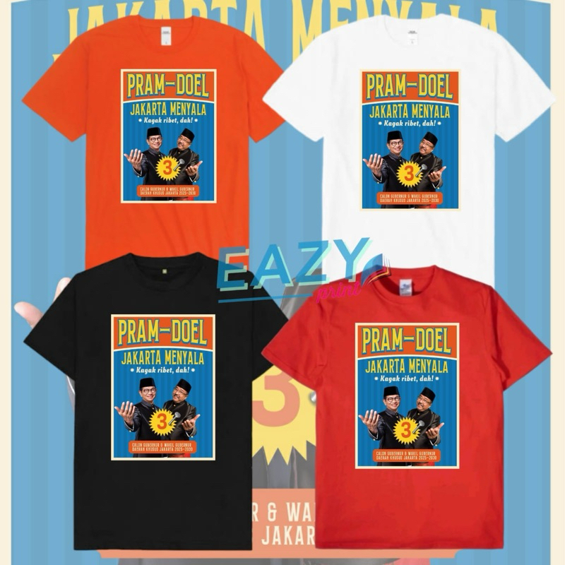 Jual TSHIRT KAOS POSTER PRAM-DOEL JAKARTA MENYALA KAGA RIBET DAH! SERAGAM BAJU KAMPANYE RELAWAN ...