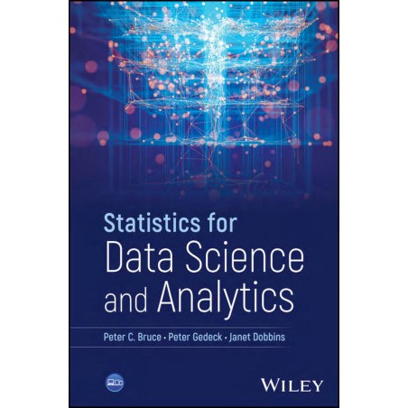 Jual Statistics for Data Science and Analytics (Peter C. Bruce, Peter Gedeck, Janet Dobbins ...
