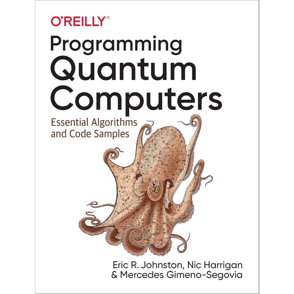 Jual Programming Quantum Computers: Essential Algorithms and Code ...