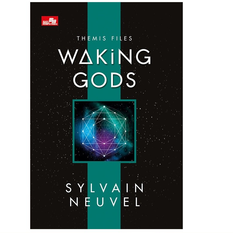 Jual Gramedia GTC- Waking Gods (Themis Files #2) (Sylvain Neuvel ...