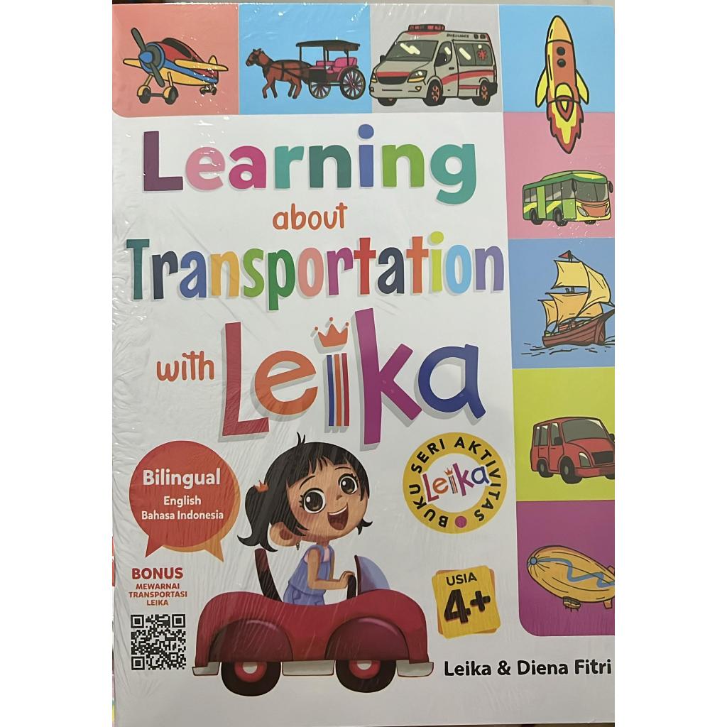 Jual Learning About Transportation with Leika (Bilingual English-Bahasa ...