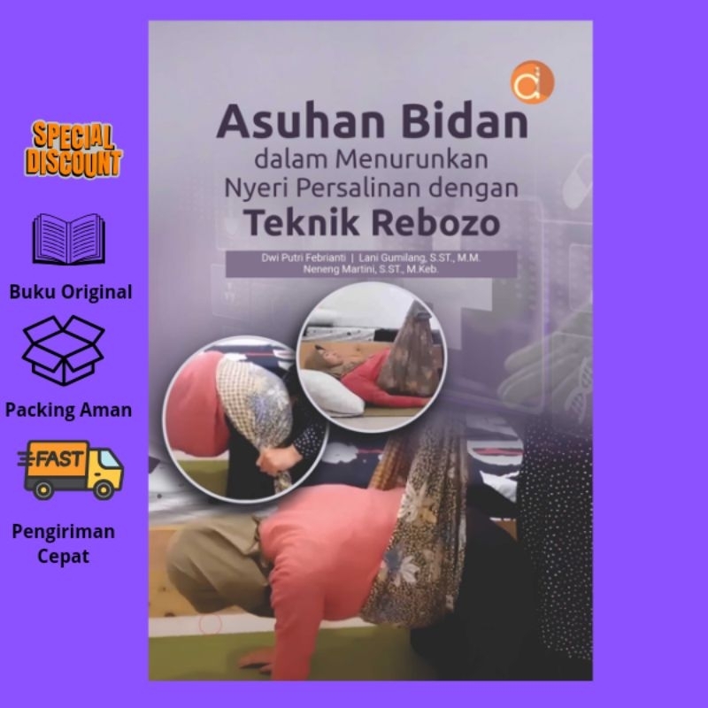 Jual Buku Asuhan Bidan dalam Menurunkan Nyeri Persalinan dengan Teknik ...