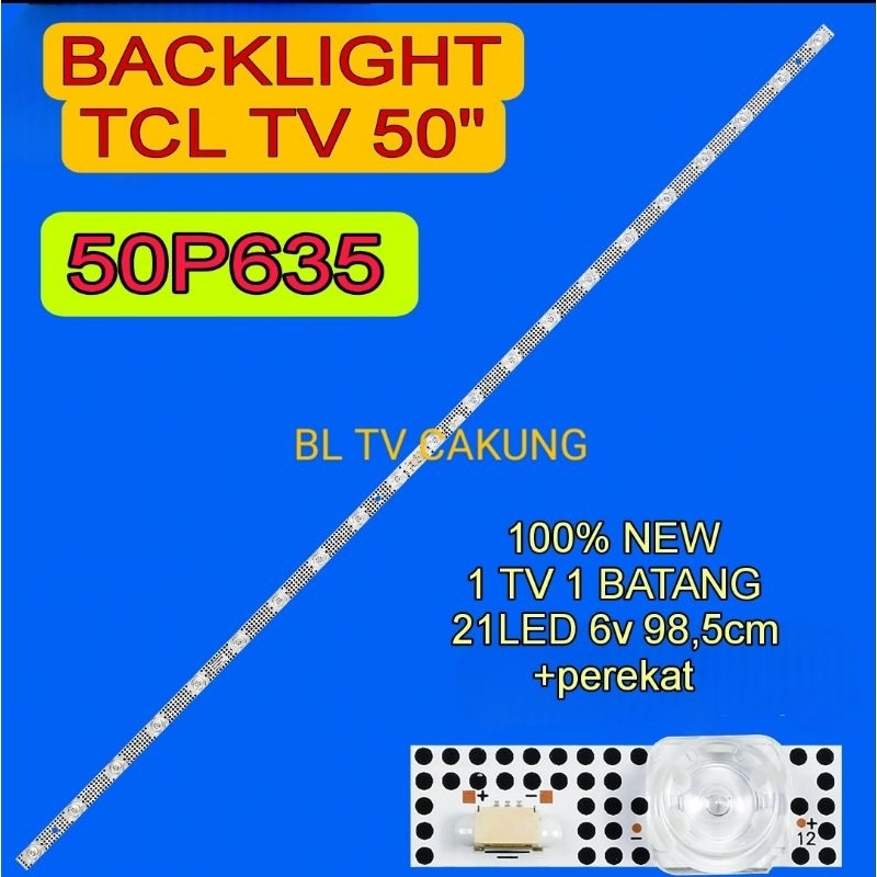 Jual LAMPU LED BACKLIGHT BL TV TCL 50P635 50in 21led 21k | Shopee Indonesia