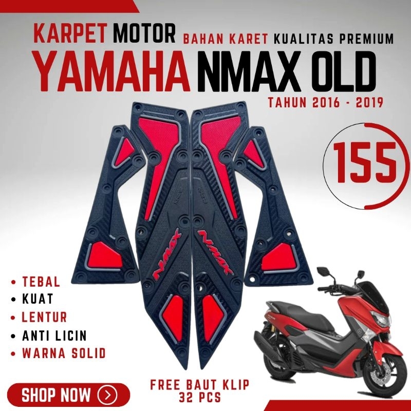 Jual PIJAKAN MOTOR YAMAHA NMAX OLD TAHUN 2015 - 2019 | KARPET MOTOR ...