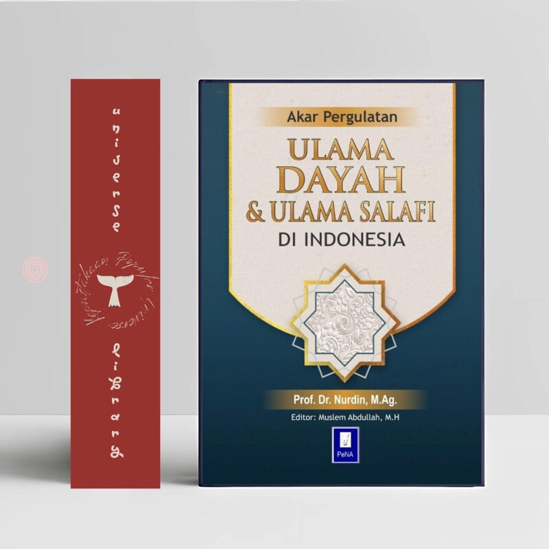 Jual Buku Akar Pergulatan Ulama Dayah & Ulama Salafi di Indonesia ...