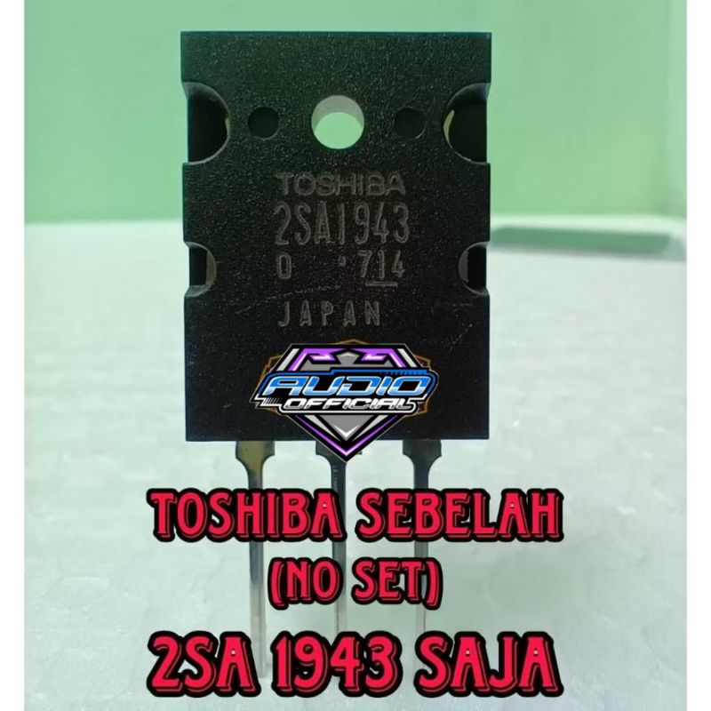 Jual Transistor Final TOSHIBA 2SA 1943 2SA1943 Lot 714 Pincang ...