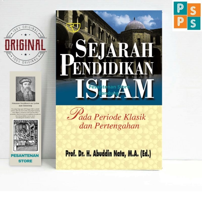 Jual Buku Sejarah Pendidikan Islam Pada Periode klasik dan Pertengahan Abudin Nata RJWL24 ...
