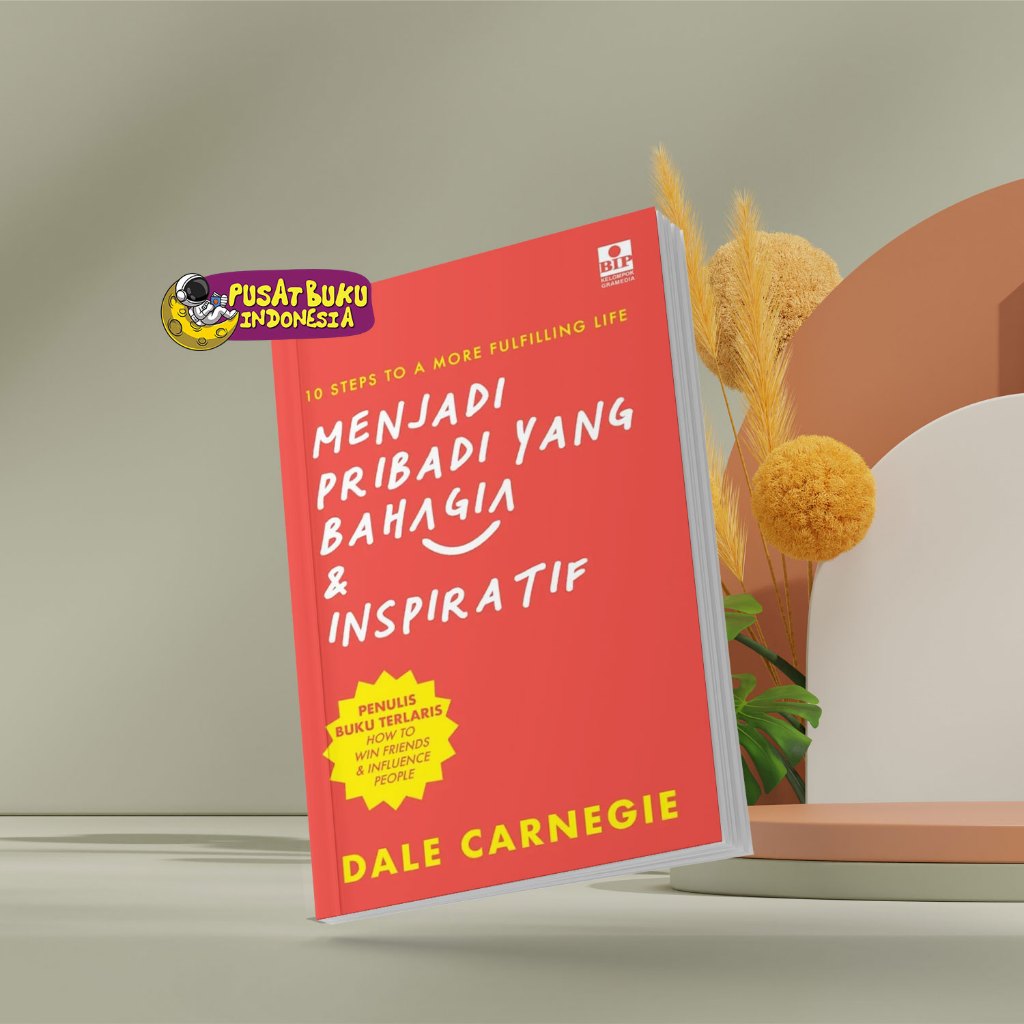 Jual Buku Bacaan Motivasi Self Improvement Menjadi Pribadi Yang Bahagia Dan Inspiratif Dale ...