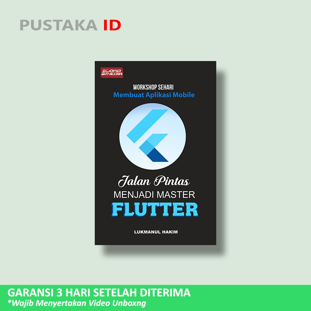 Jual Buku Jalan Pintas Menjadi Master Flutter - Lukmanul Hakim | Shopee Indonesia