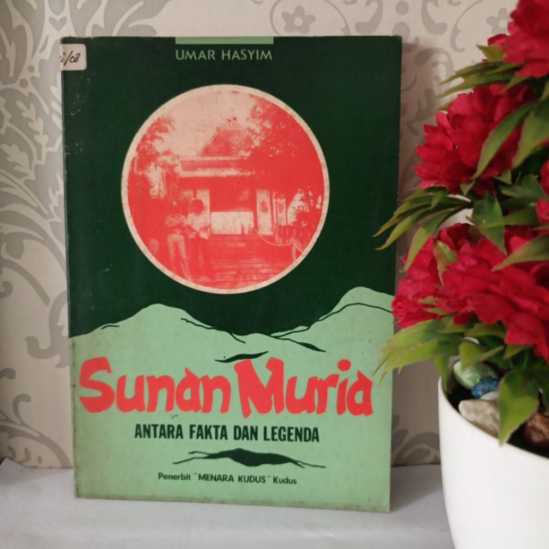 Jual ORIGINAL BUKU - SUNAN MURIA ANTARA FAKTA DAN LEGENDA | Shopee Indonesia