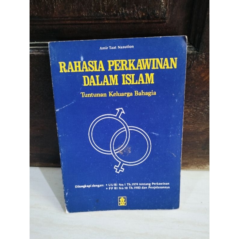 Jual RAHASIA PERKAWINAN DALAM ISLAM - AMIR TAAT NASUTION | Shopee Indonesia