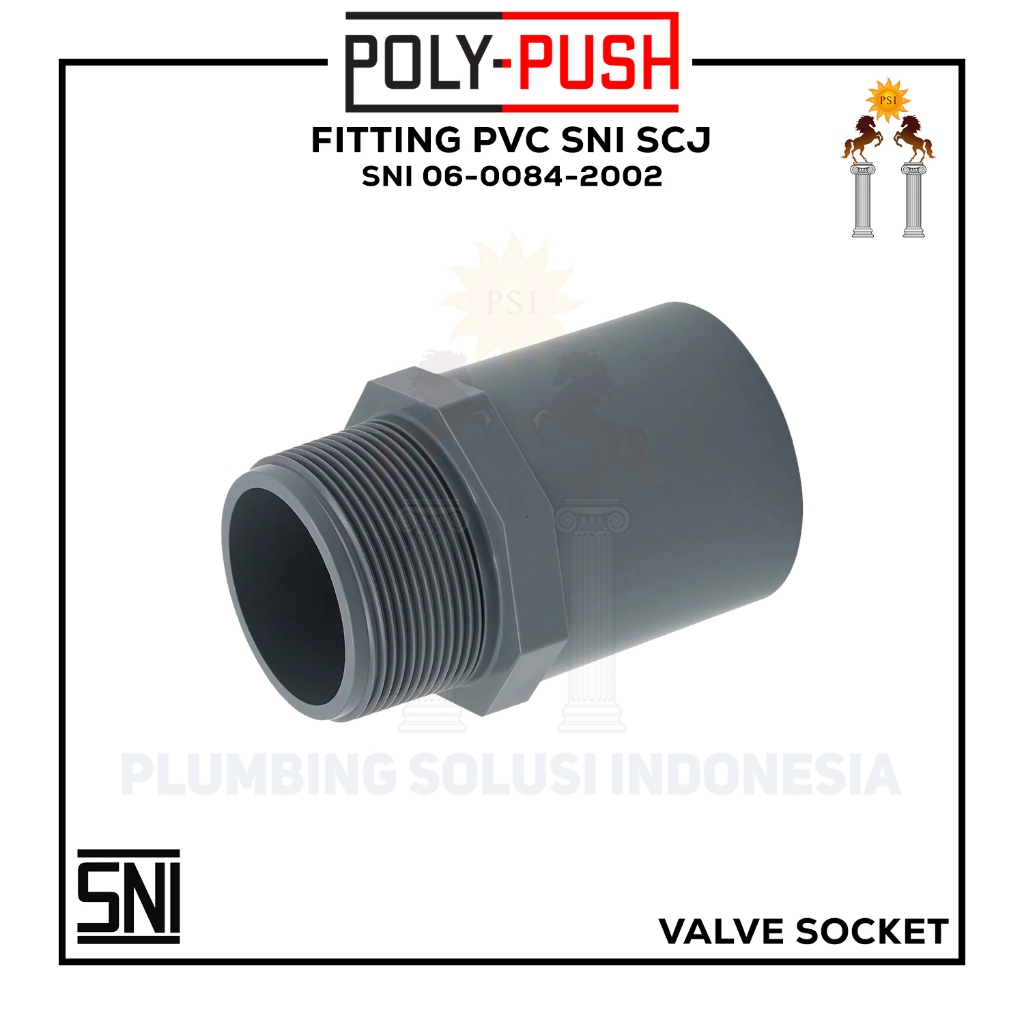 Jual Poly Push Valve Socket PVC SNI SDL 4 Inch / 110 mm Sok Drat Luar ...