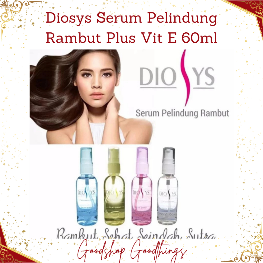 Jual Diosys Serum Pelindung Rambut Plus Vit E 60mL / Vitamin Rambut ...