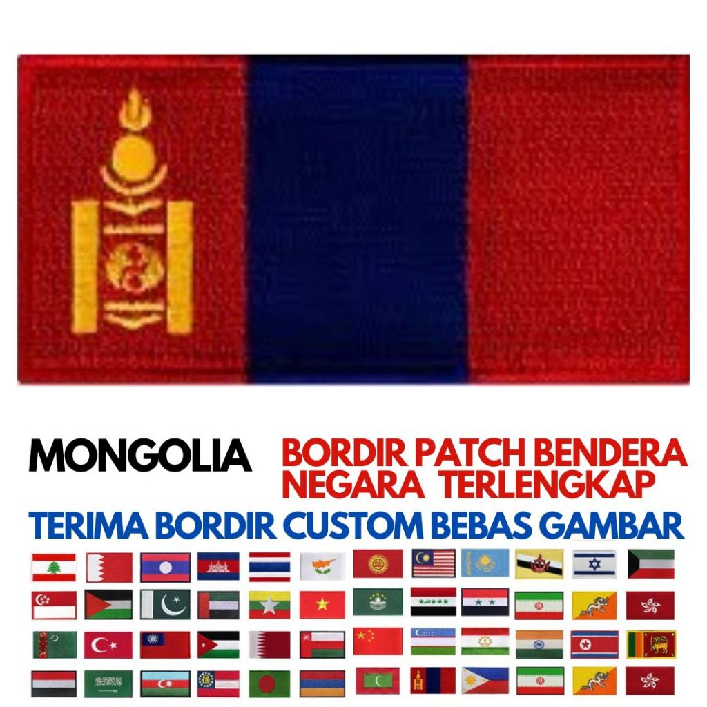 Jual PATCH BORDIR BET FLAG/ BENDERA BENUA ASIA NEGARA MONGOLIA LENGKAP | Shopee Indonesia