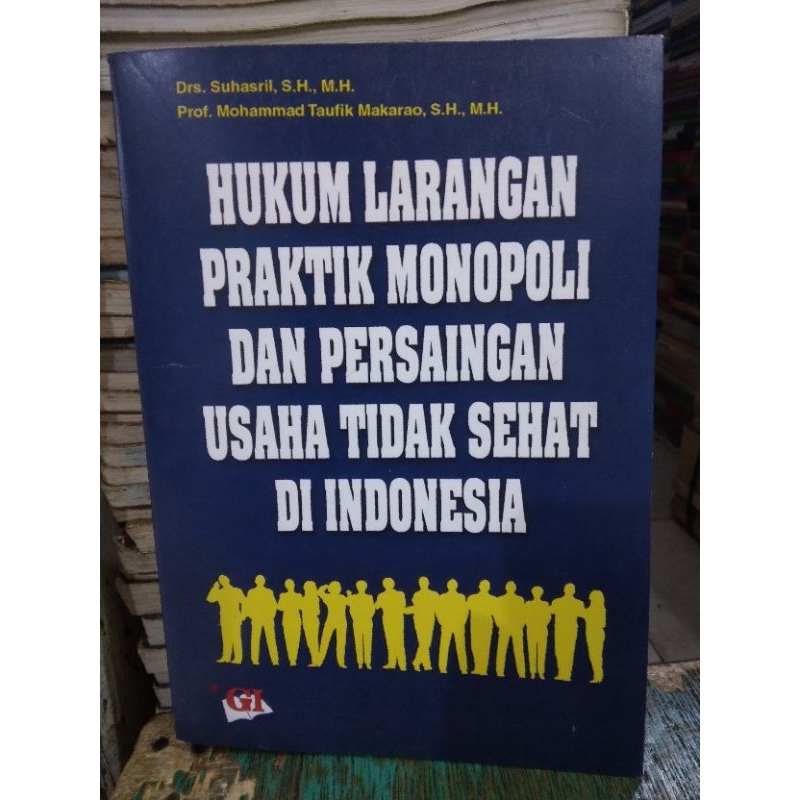 Jual HUKUM LARANGAN PRAKTIK MONOPOLI DAN PERSAINGAN USAHA TIDAK SEHAT DI INDONESIA | Shopee ...