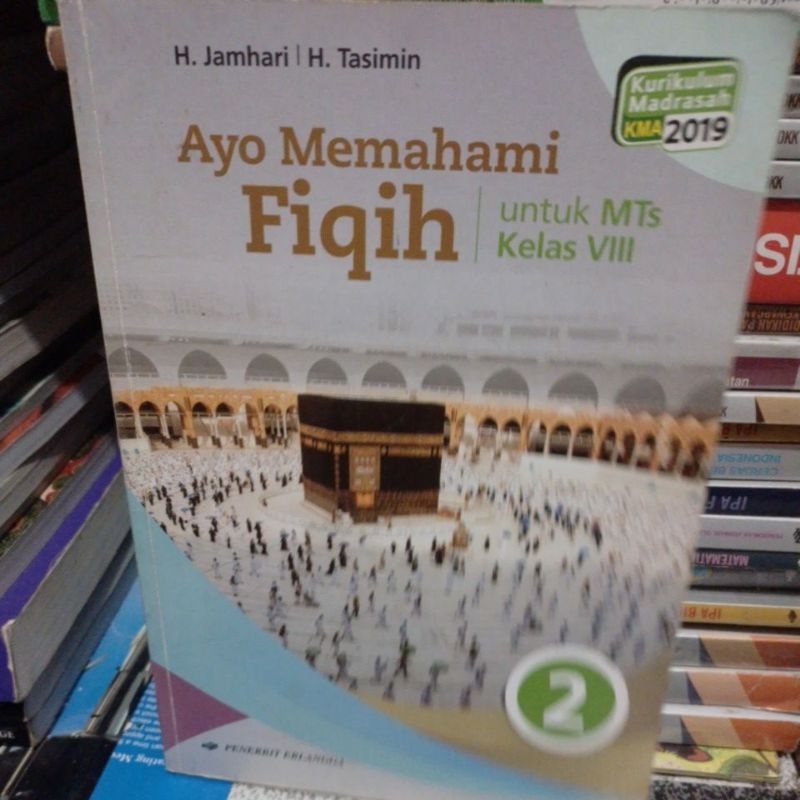 Jual BUKU AYO MEMAHAMI FIQIH KELAS VIII-8-2 SMP/MTS | Shopee Indonesia