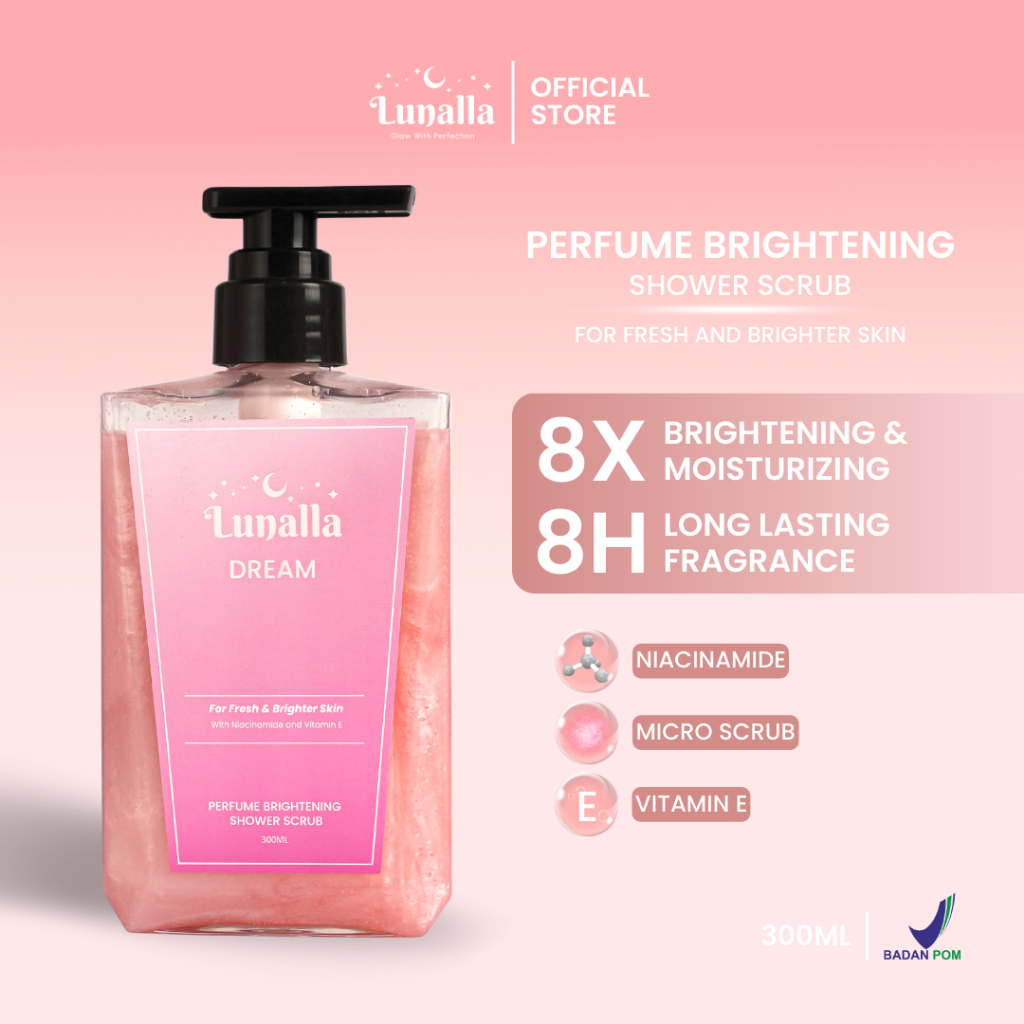 Jual LUNALLA Dream Perfume Brightening Shower Scrub Sabun Mandi Cair ...