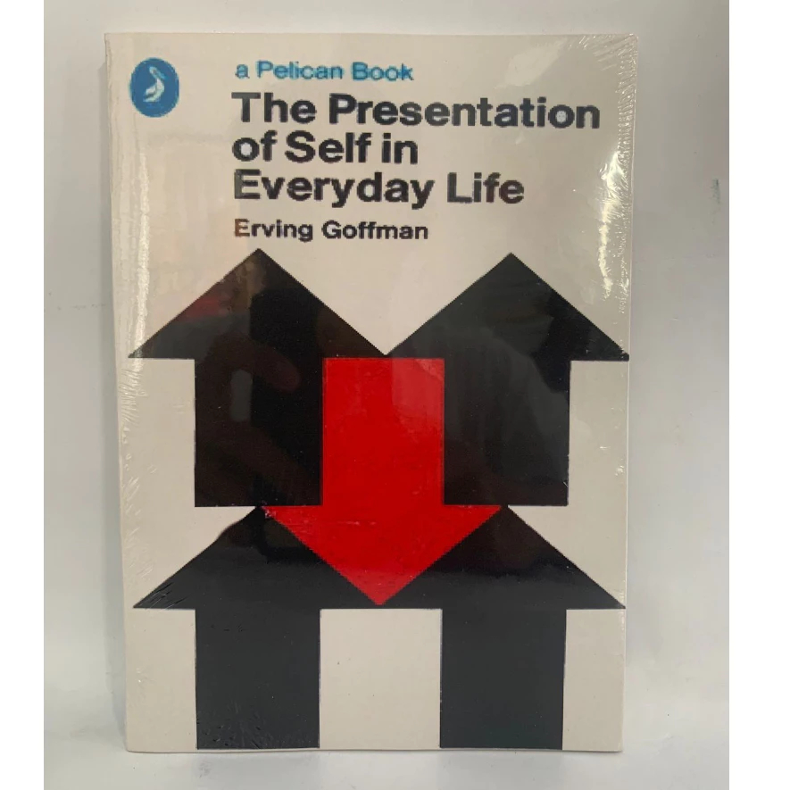 Jual The Presentation Of Self In Everyday Life - Erving Goffman - NR ...