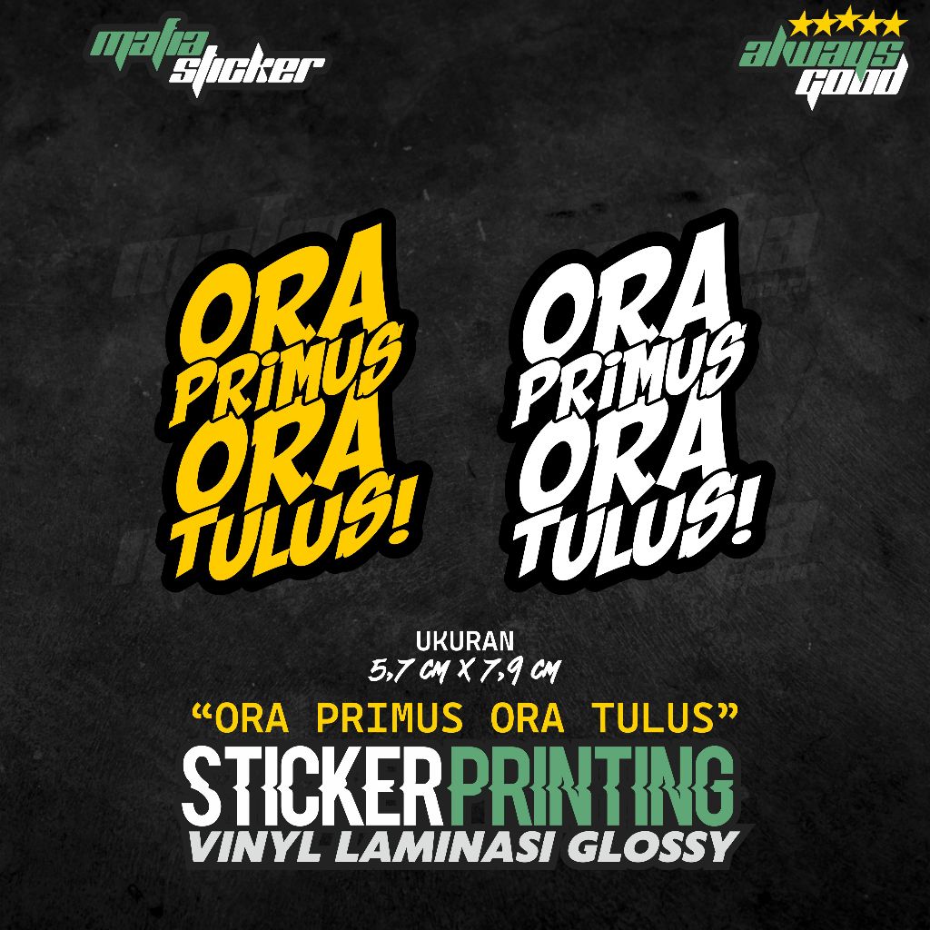 Jual STICKER/STIKER PRINT CUT ORA PRIMUS ORA TULUS | Shopee Indonesia