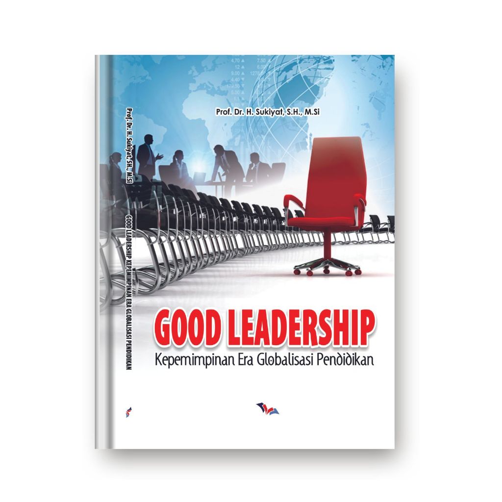 Jual Buku Good Leadership: Kepemimpinan Era Globalisasi Pendidikan ...