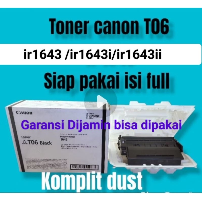 Jual Toner cartridge canon T06 ir1643 ir1643i ir 1643ii | Shopee Indonesia