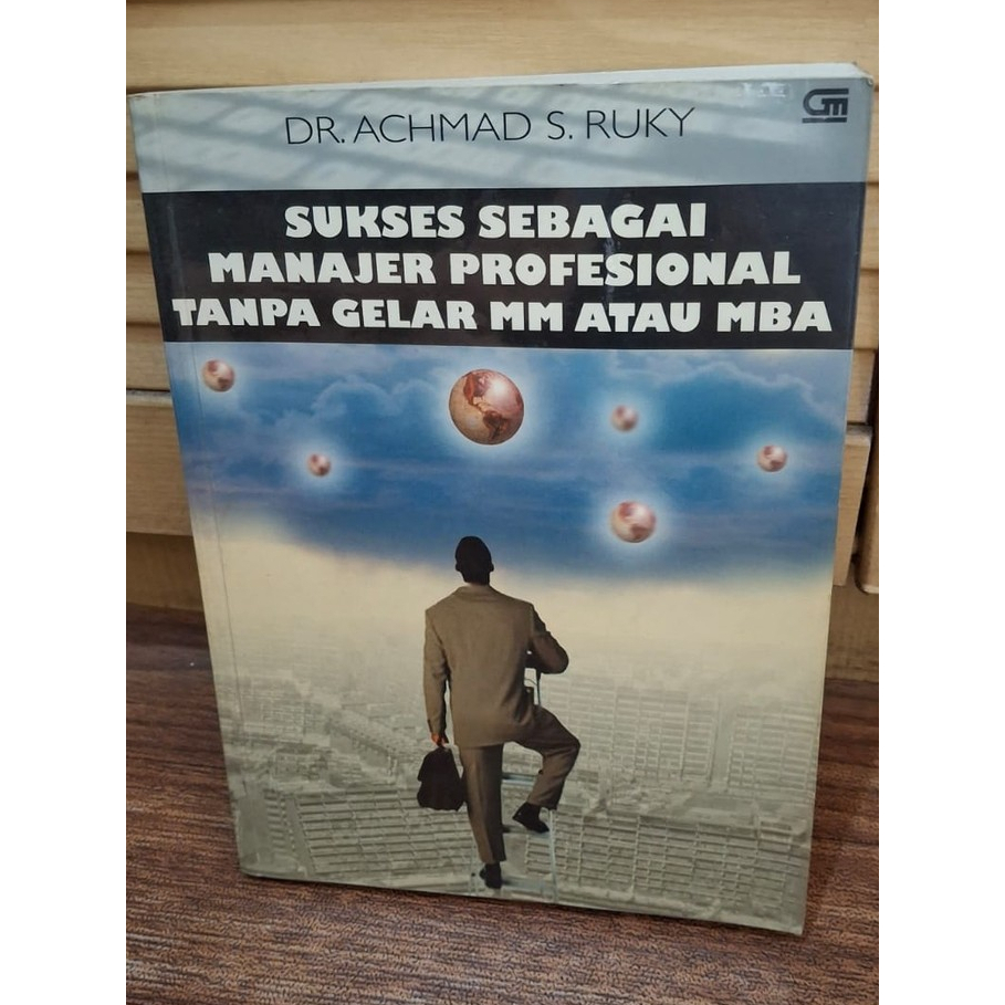 Jual Buku Sukses sebagai manajer profesional tanpa gelar MM / MBA ...