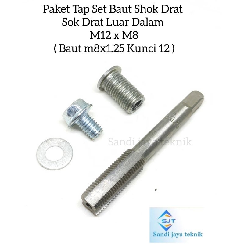 Jual Paket Tap Set Baut Shok Drat Sok Shok Drat Luar Dalam M12 x M8( Baut m8x1.25 Kunci 12 ...