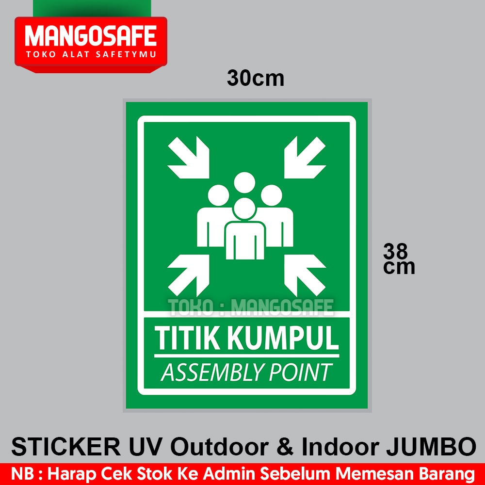 Jual Stiker Titik Kumpul Jumbo Hijau 30 x 38 cm Assembly Point ...