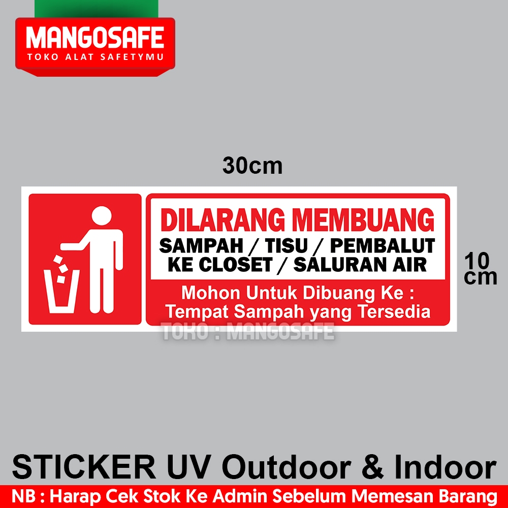 Jual Stiker Dilarang Membuang Sampah Tisu Pembalut / Sticker UV Indoor ...