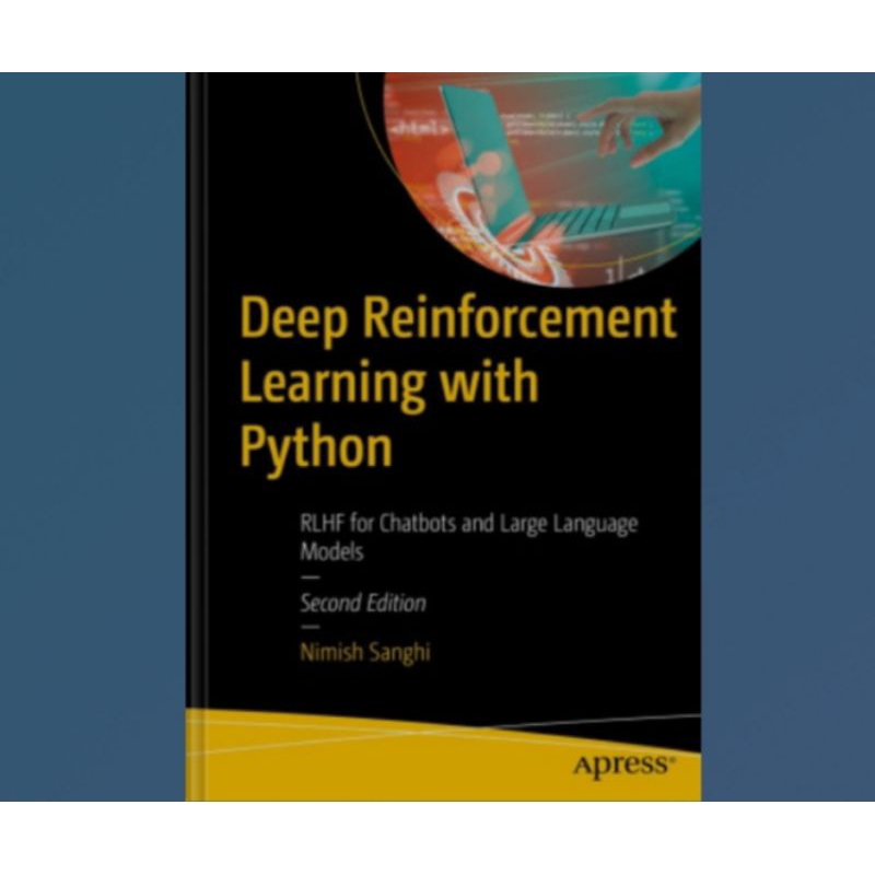 Jual Buku Deep Reinforcement Learning with Python: RLHF for Chatbots and Large Language Models ...