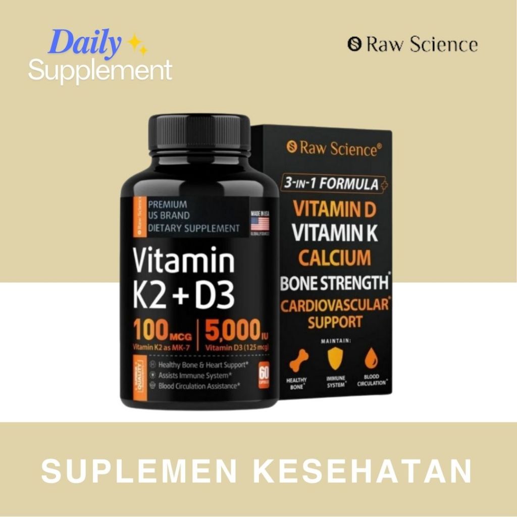 Jual Raw Science Vitamin K2 100 mcg + D3 5000 IU - 60 Capsules, Non-GMO ...