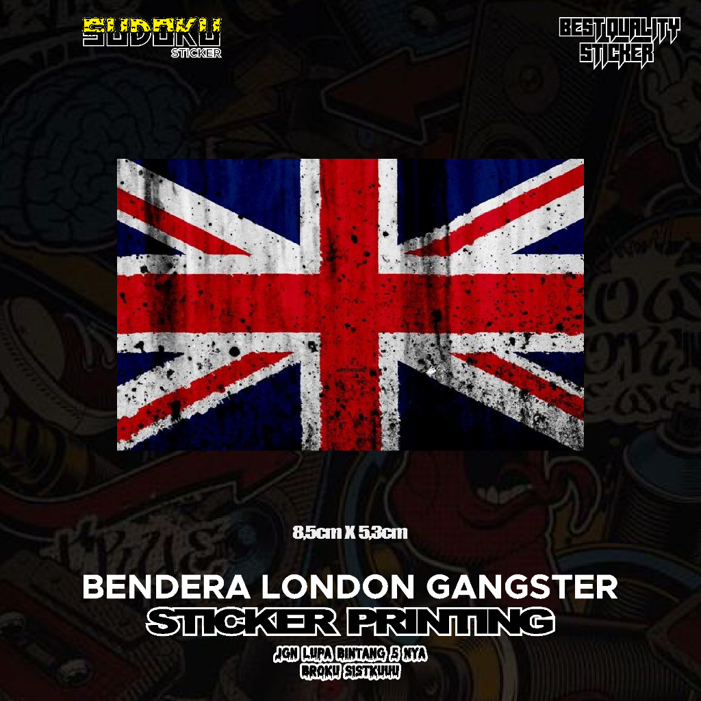 Jual STICKER STIKER PRINTING BENDERA LONDON DESAIN GANGSTER VIRAL FYP ...