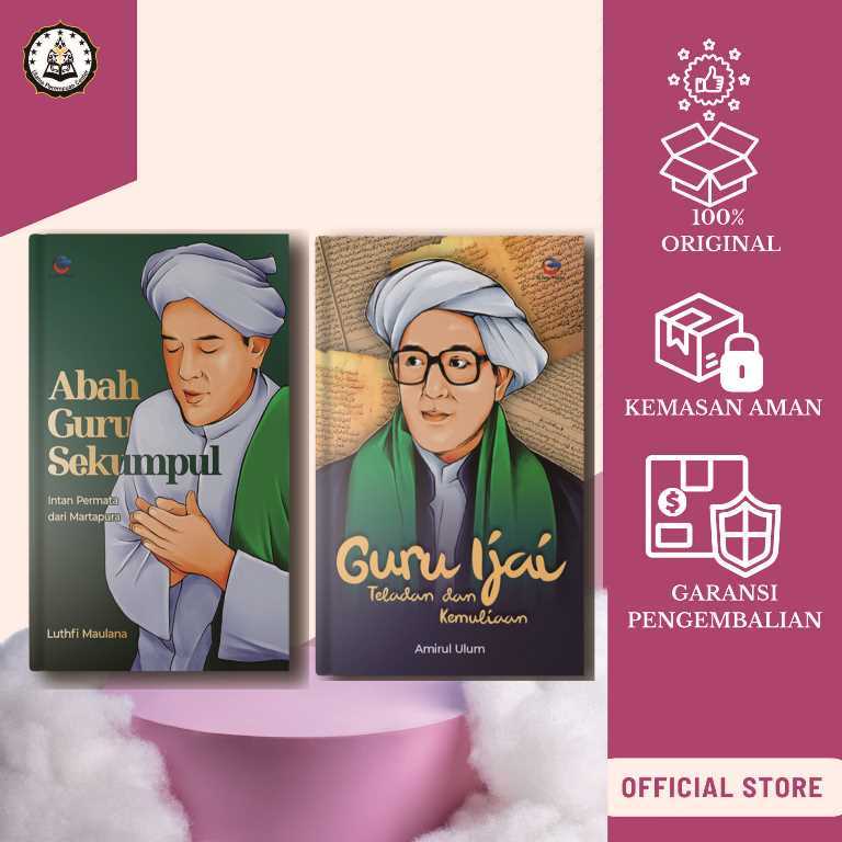 Jual Abah Guru Sekumpul (2 Paket Buku tentang Tuan Guru KH. M. Zaini ...