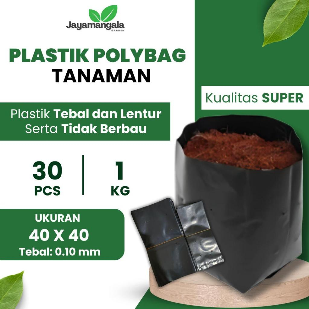 Jual Polybag 40x40 Isi 30 Pcs 1KG Plastik Polibag Tanaman Jayamangala ...
