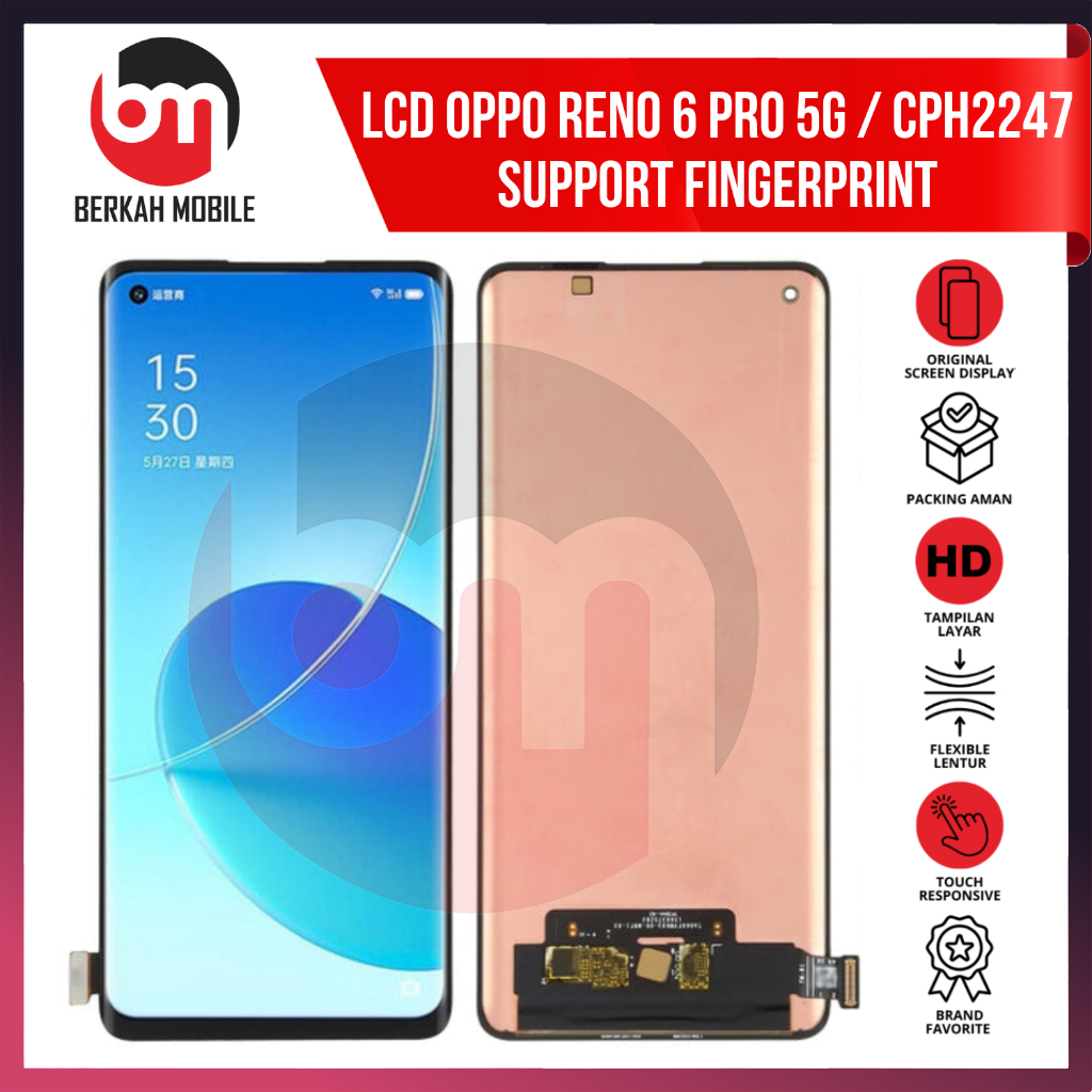 Jual LCD RENO 6 PRO 5G CPH2247 SUPPORT FINGERPRINT ORIGINAL BERGARANSI ...