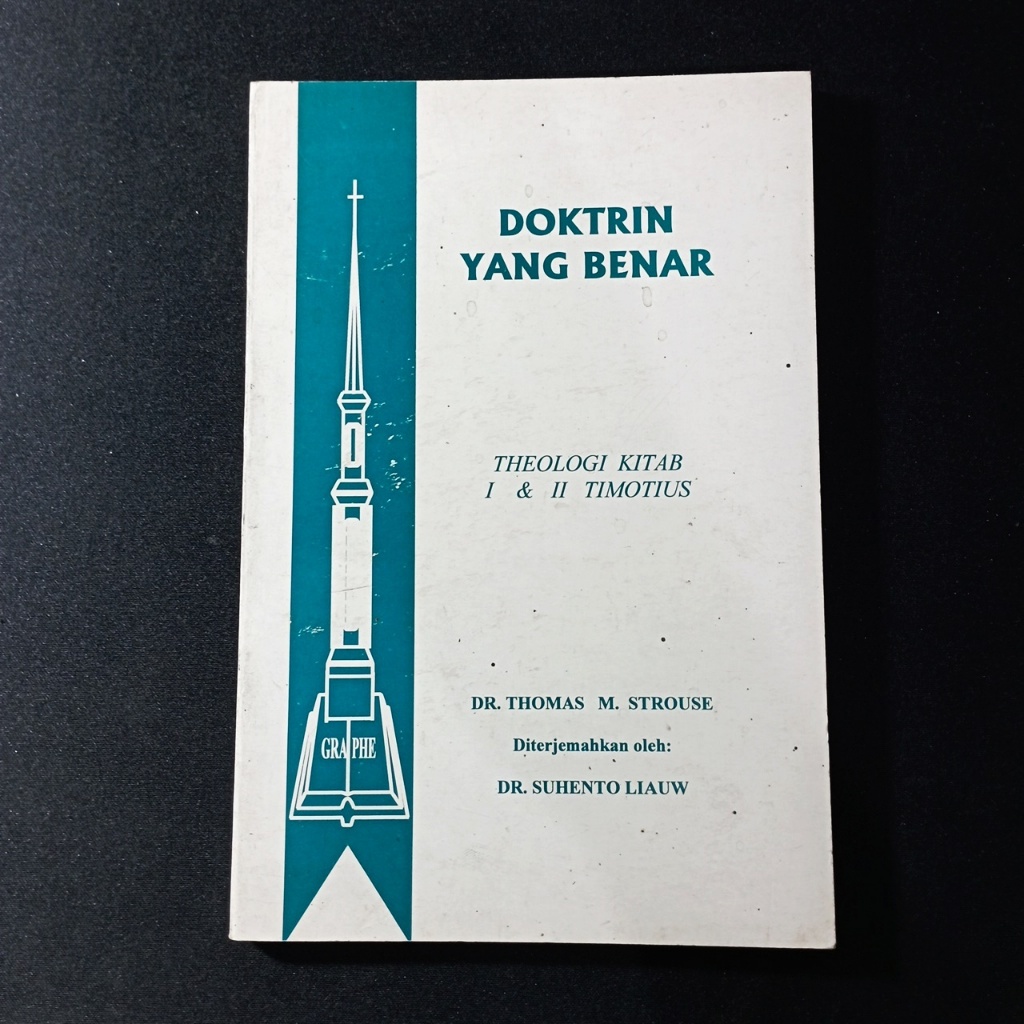 Jual Doktrin yang Benar: Theologi Kitab I & II Timotius | Shopee Indonesia