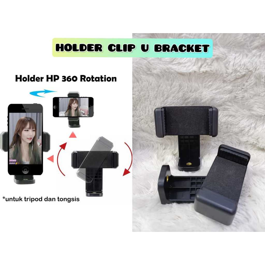 Jual Holder Phone Clip u Bracket Putar 360°/Holder tripod Rotation ...