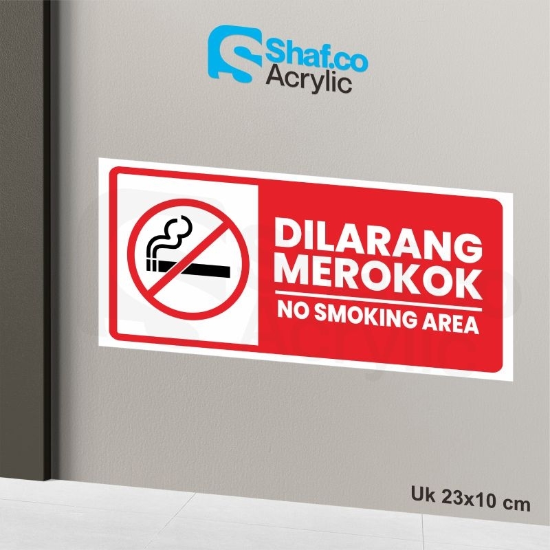Jual STICKER DILARANG MEROKOK // ACRYLIC NO SMOKING AREA // RAMBU-RAMBU ...