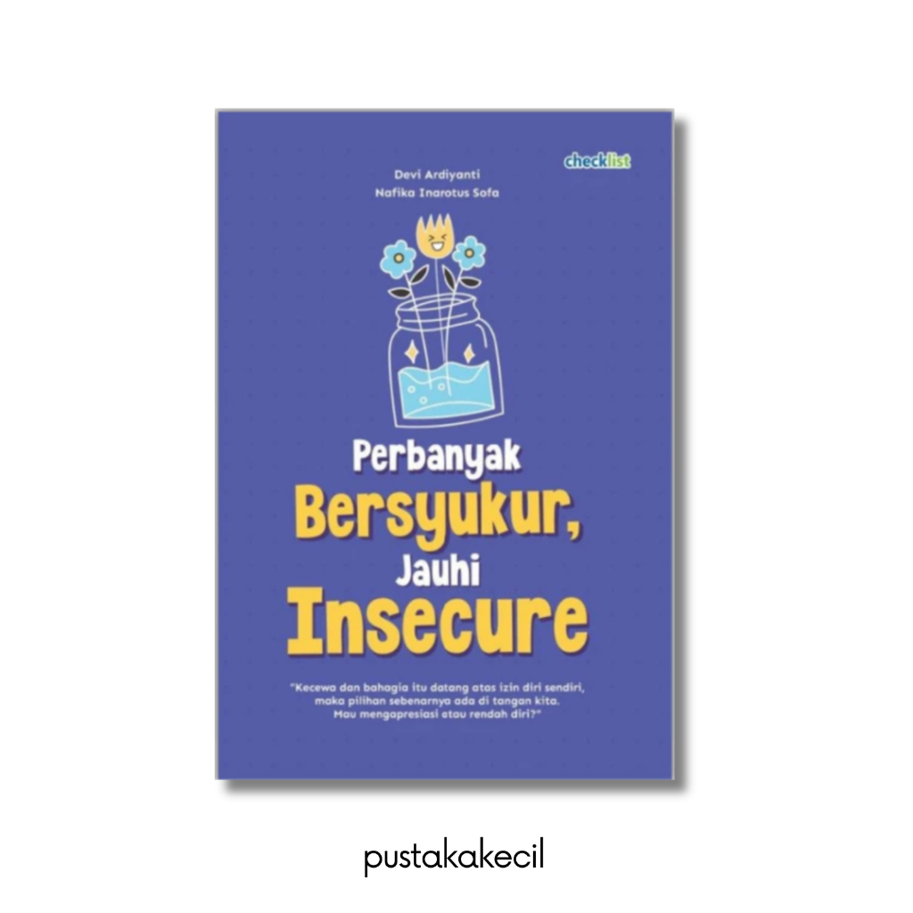 Jual Buku Perbanyak Bersyukur, Jauhi Insecure - Checklist | Shopee ...