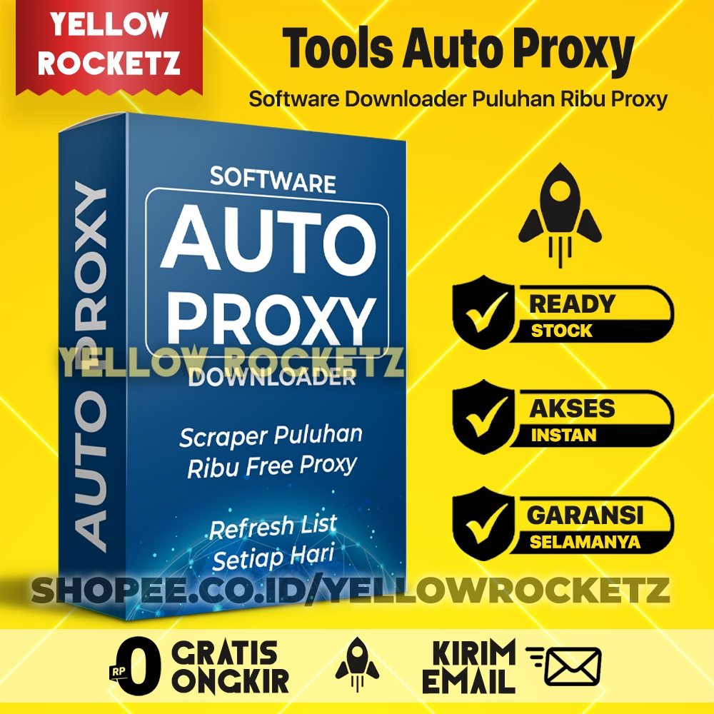 Jual TOOLS AUTO PROXY DOWNLOADER - Software Proxy Puluhan Ribu List Per Hari | Shopee Indonesia