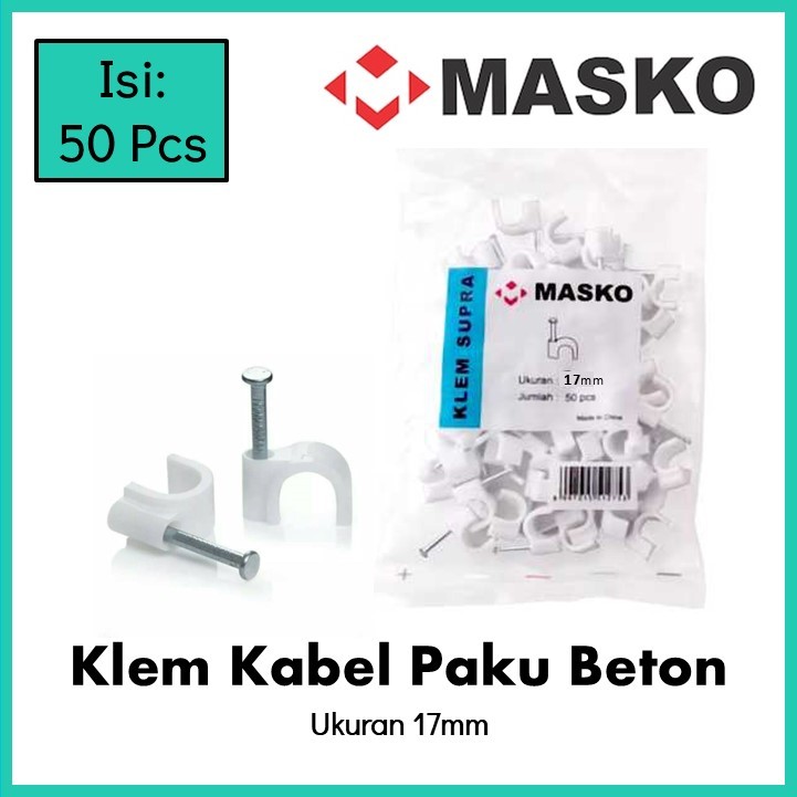 Jual MASKO Klem Kabel Supra Paku Beton 7mm 8mm 9mm 10mm 12mm 17mm 20mm Isi 50 | Shopee Indonesia