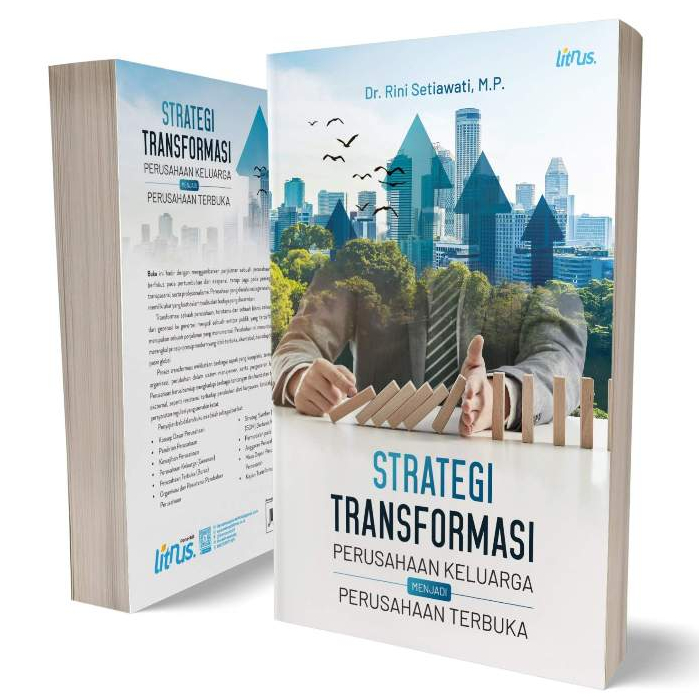 Jual Strategi Transformasi Perusahaan Keluarga menjadi Perusahaan Terbuka - Rini Setiawati - LN ...