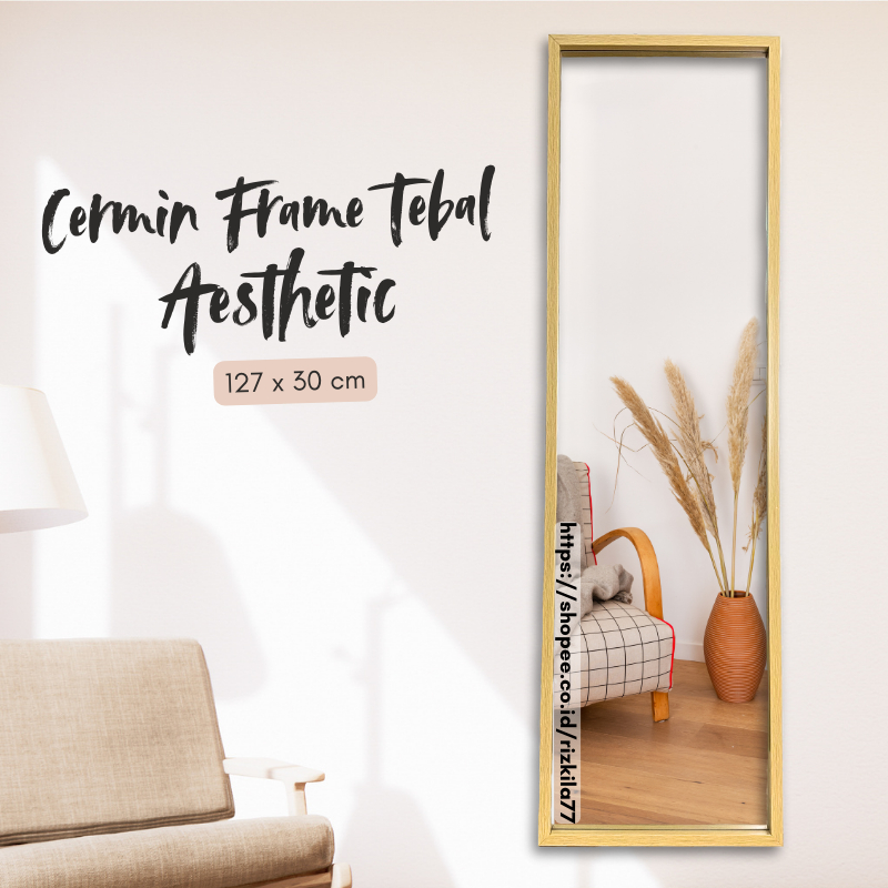 Jual Kaca Full Body Cermin Aesthetic Frame PREMIUM Tebal Kayu 36x125 ...