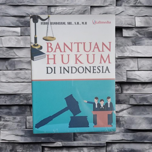 Jual Buku Bantuan Hukum Di Indonesia - Febri Handayani Kalimedia Original Terapibuku | Shopee ...