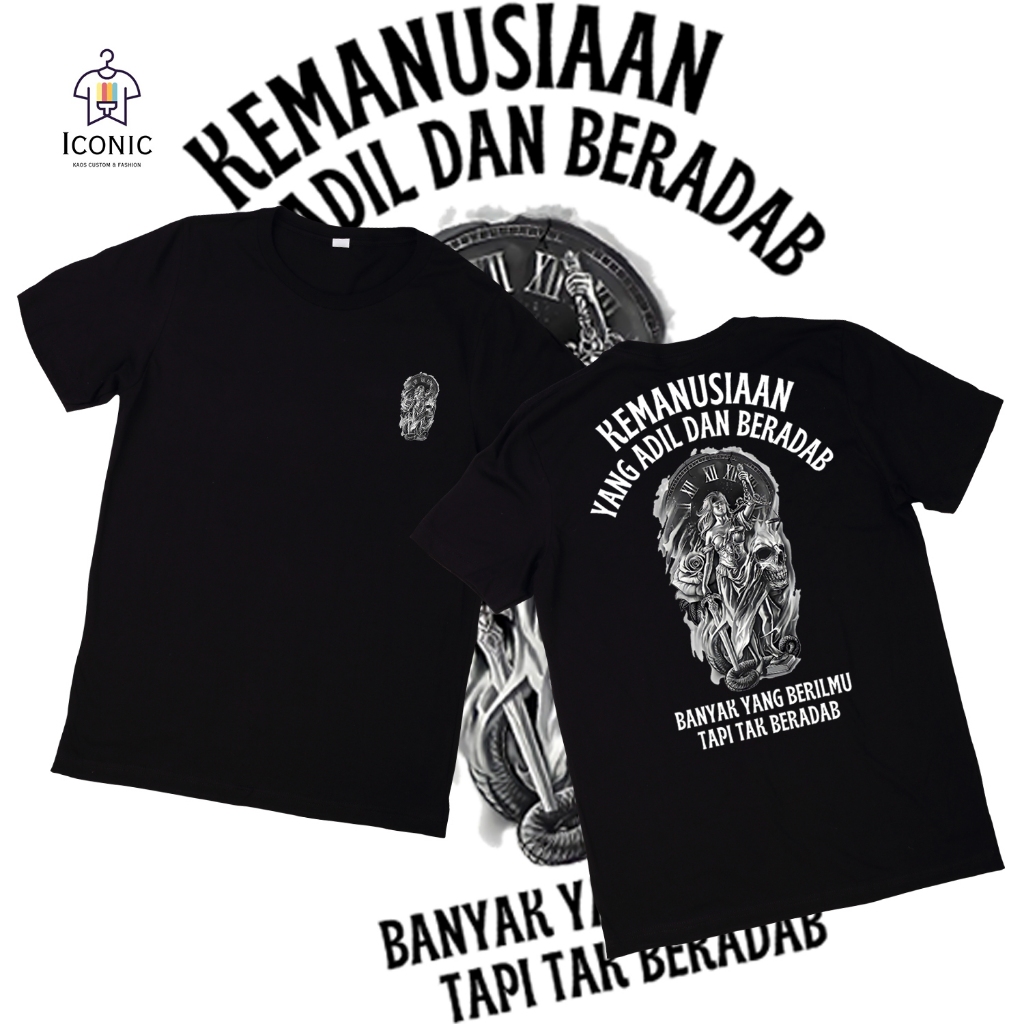 Jual KAOS KEMANUSIAAN YANG ADIL DAN BERADAB BANYAK YANG BERILMU TAPI ...