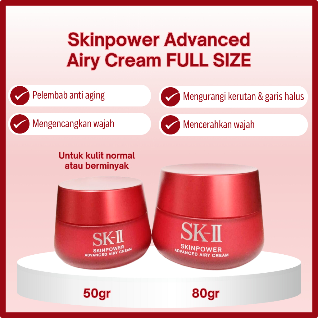 Jual SKII SK-II SK2 Skinpower Advanced Airy Cream FULL SIZE - Skin Power Pelembab Wajah SKII ...