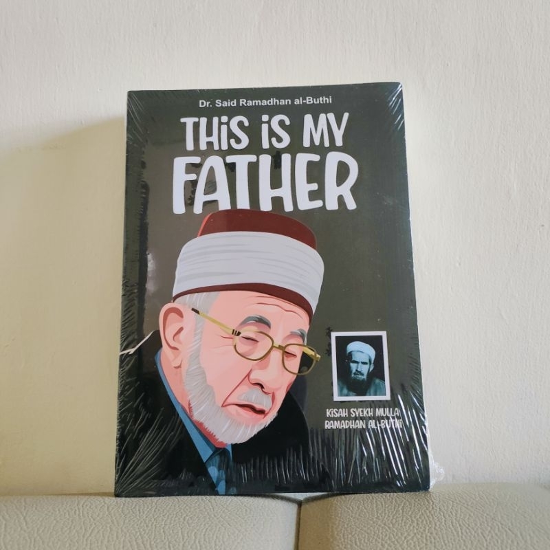 Jual This is My Father by Imam Muhammad Sa'id Ramadan Al Buthi | Shopee ...