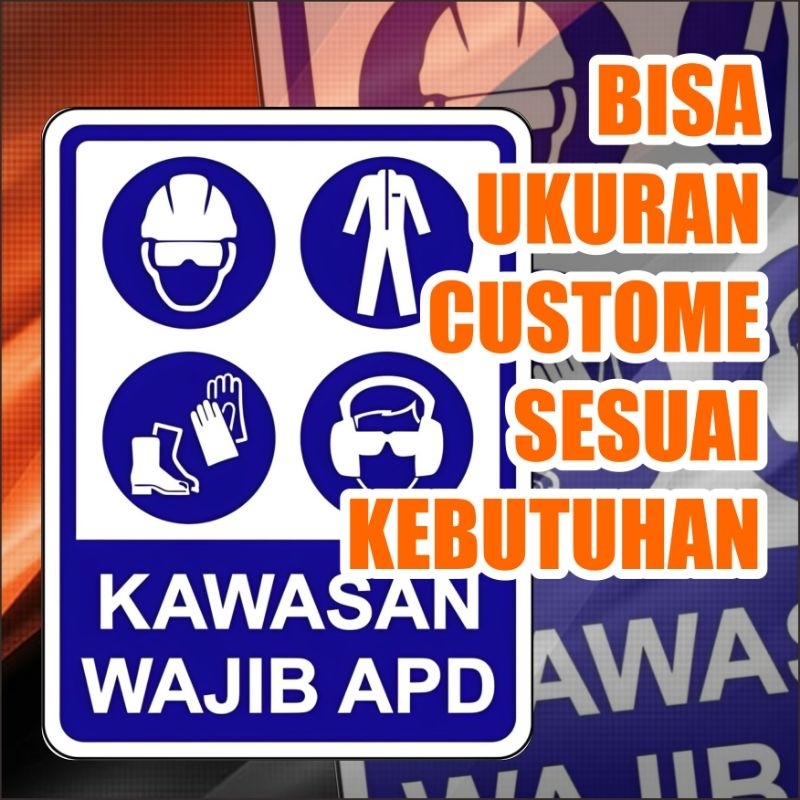 Jual stiker kawasan wajib APD Daya rekat kuat anti air dan tidak mudah ...